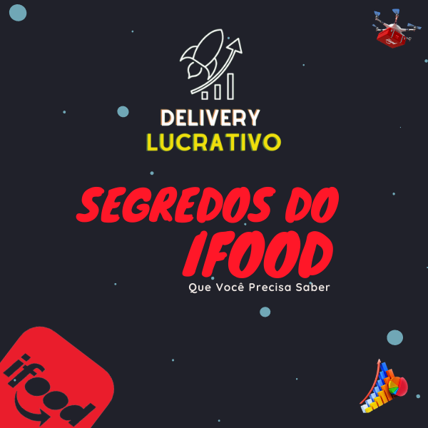SEGREDOS DO IFOOD - DELIVERY VALE A PENA? VEJA!!!