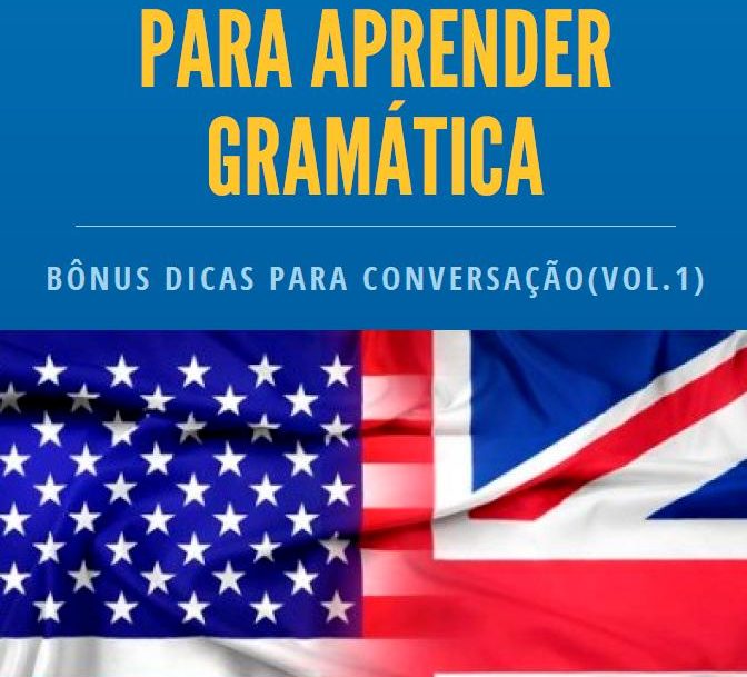 Guia Essencial para aprender a Gramática do Inglês. E bom?